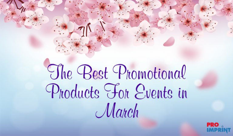 The Best Promotional Products For Events and Observances in March ...